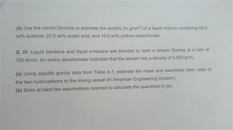 Use The Correct Formula To Estimate The Density In Chegg Com