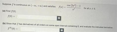 Answered Suppose F Is Continuous On O O And Satisfies F X A Find F 0