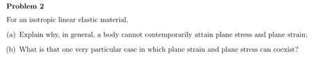solved for an isotropic linear elastic material explain