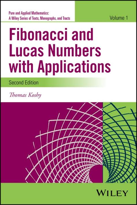 Fibonacci And Lucas Numbers With Applications Volume 1 Edition No 2