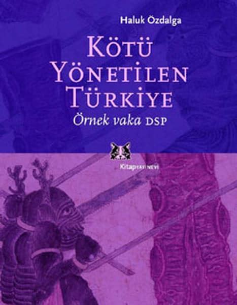 Kotu Yonetilen Turkiye Ornek Vaka Dsp