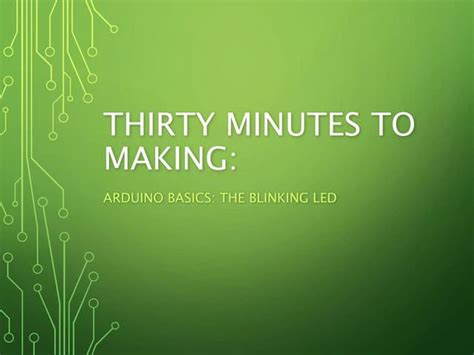 Arduino Introduction Blinking Led Presentation Workshop 5 Pptx