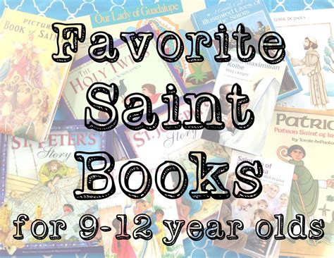 Look To Him And Be Radiant Favorite Saint Books For 9 12 Year Olds