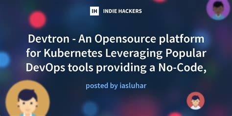 Devtron An Opensource Platform For Kubernetes Leveraging Popular