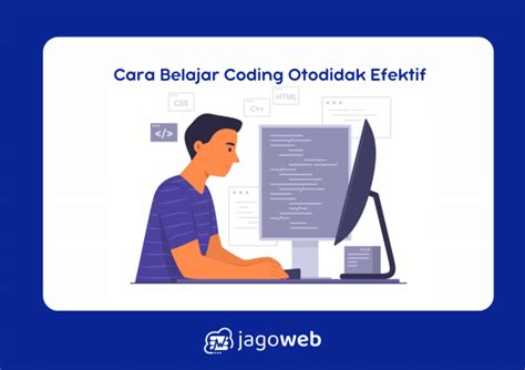 Cara Belajar Coding Otodidak Efektif Tips Dan Trik Ampuh Untuk Pemula