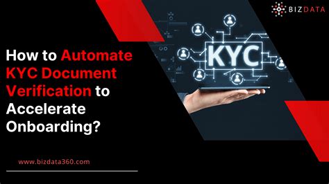 How To Automate Kyc Document Verification To Accelerate Onboarding Ai Enabled Data