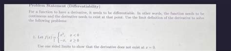 Solved Problem Statement Differentiability For A Function Chegg Com