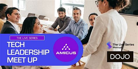 Amicus On Linkedin Tech Leadership Meetup Amicus X Dojo