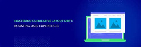 Mastering Cumulative Layout Shift Boosting User Experiences Mageplaza