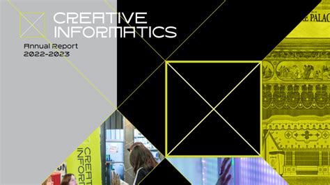 Reflecting And Celebrating The Creative Informatics Programme With Our Latest Annual Review