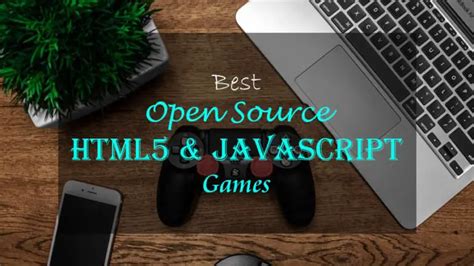 51 Best Open Source Html5 And Javascript Games 2025 Edopedia