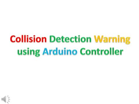 collision detection warning using arduino controller pptx computer