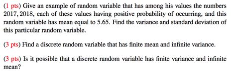 Solved 1 Pts Give An Example Of Random Variable That Has Chegg Com