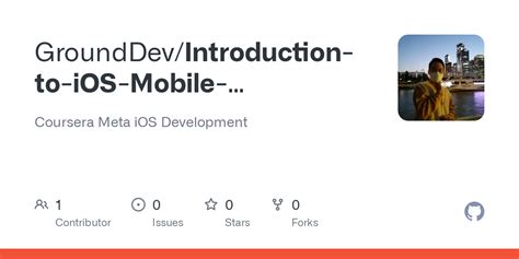 GitHub GroundDev Introduction To IOS Mobile Application Development Coursera Meta IOS Development