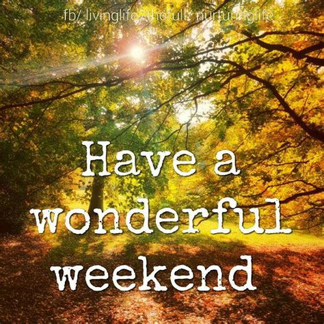 Welcome Weekend Quotes