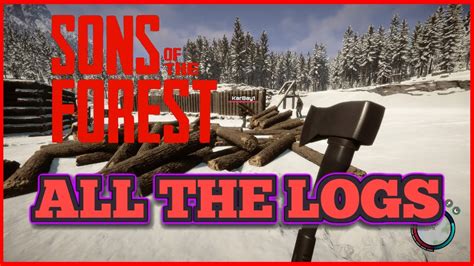 How To Duplicate Logs Sons Of The Forest Sonsoftheforest Youtube
