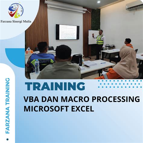 TRAINING VBA DAN MACRO PROCESSING MICROSOFT EXCEL Farzana Training Uncategorized