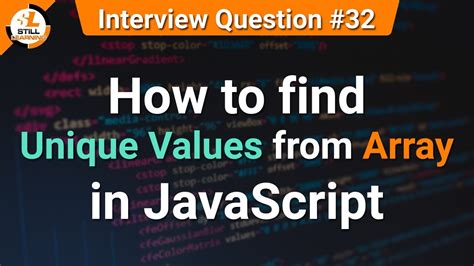 How To Find Unique Values From Array Javascript Tutorials In Hindi