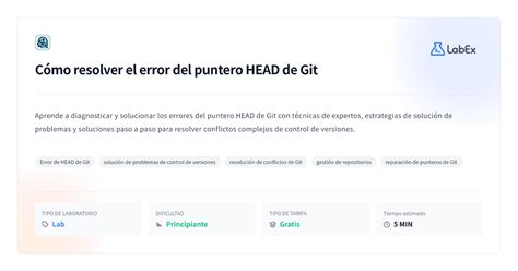 cómo resolver el error del puntero head de git labex