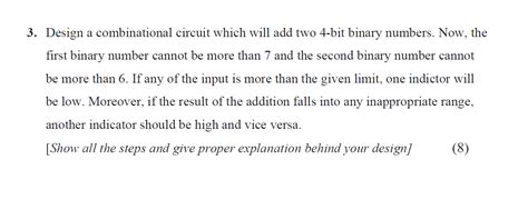 Solved Design A Combinational Circuit Which Will Add Two Chegg Com