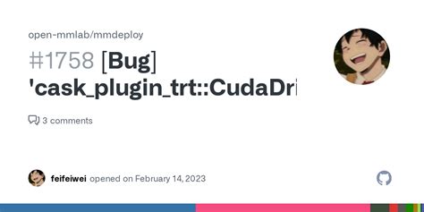 Bug Caskplugintrtcudadrivererror · Issue 1758 · Open Mmlabmmdeploy · Github