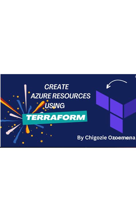 Create Azure Resources Using Terraform