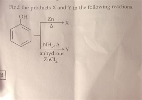 Find the products X and Y in the following reactions.C | Filo
