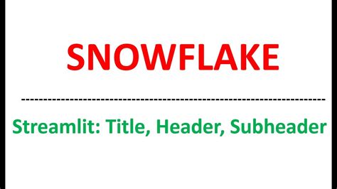 Python Streamlit Functionstitleheadersubheader In Snowflake
