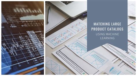 Matching Large Product Catalogs Using Machine Learning A Deep Dive