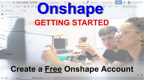 Learn Onshape Create Free Onshape Account Youtube