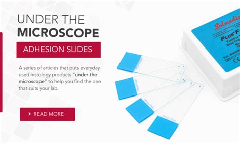 Under The Microscope Adhesion Slides Solmedia