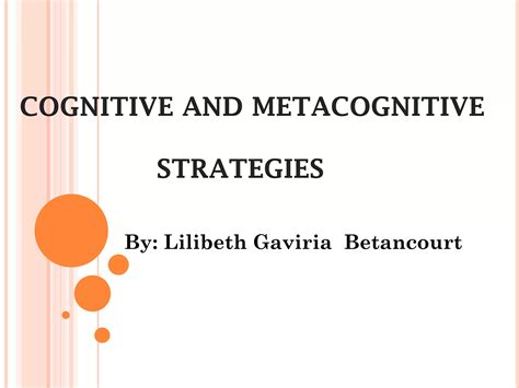 Cognitive And Metacognitive Strategies Pptx