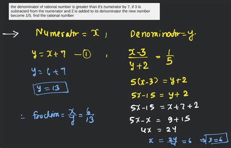 The Denominator Of A Rational Number Is Greater Than Its Numerator By 7
