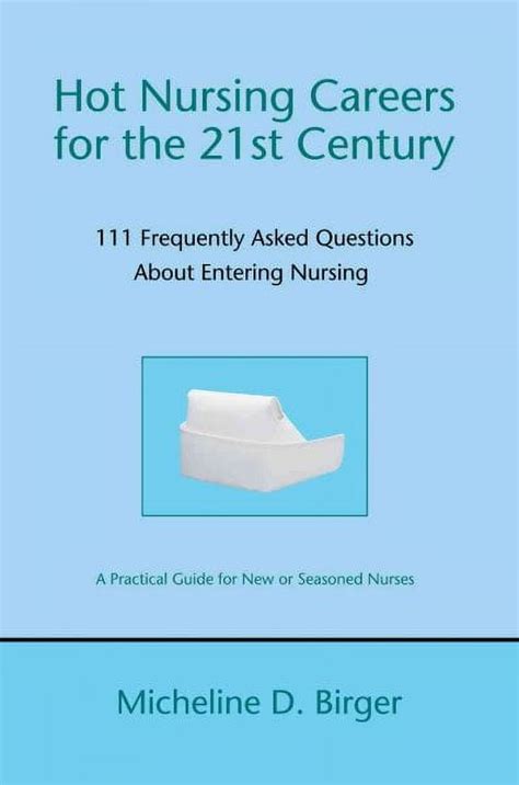 Hot Nursing Careers For The 21st Century 111 Frequently Asked