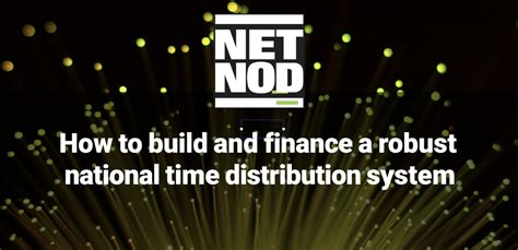 Why A National Time Distribution System Netnod