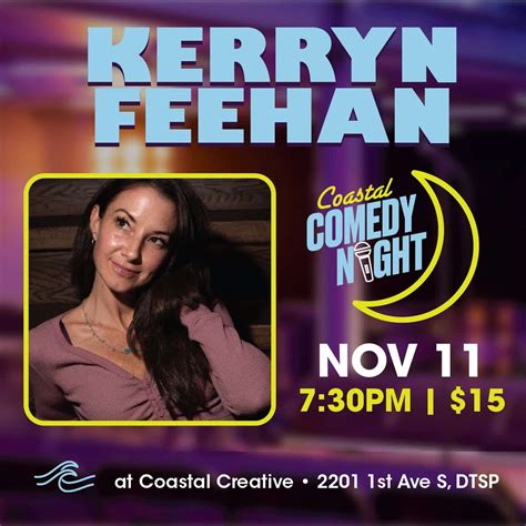 Coastal Comedy Night With Kerryn Feehan Coastal Creative