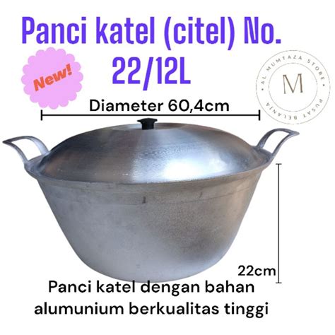 Jual Panci Katel Citel Serbaguna No 22 Kapasitas 12liter Dengan Bahan