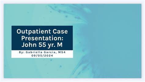 Outpatient Case Presentation Genially