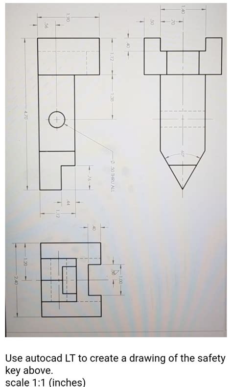 Solved Use Autocad LT To Create A Drawing Of The Safety Key Chegg Com
