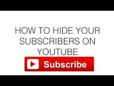 HOW TO HIDE YOUR SUBSCRIBERS ON YOUTUBE YouTube
