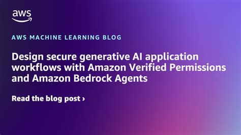 Design Secure Generative Ai Application Workflows With Amazon Verified