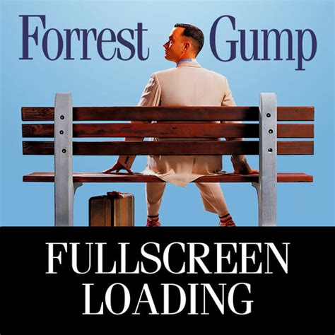 forrest gump fullscreen loading video loading animations virtual