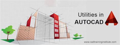 A Beginner Guide To Utilities In Autocad Cad Training Institute
