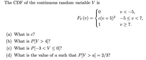 solved the cdf of the continuous random variable v is