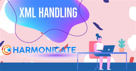 Xml Handling In Webmethods