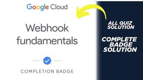 webhook fundamentals all quiz solution qwiklabs arcade 2024 youtube