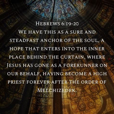 Hebrews 619 20 Esv Bible Verse Image Hebrews 6 10 Scripture Verses