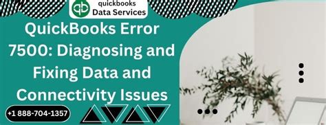 Quickbooks Error 7500 Diagnosing And Fixing Data And Connectivity Issues Thebarbecueking Medium