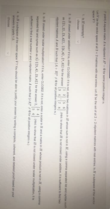 solved 1 point a square matrix a is nilpotent if 0 for