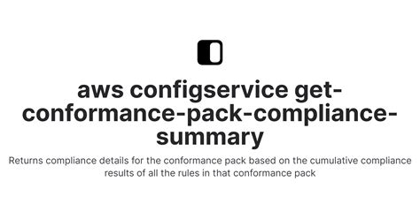 Aws Configservice Get Conformance Pack Compliance Summary Fig